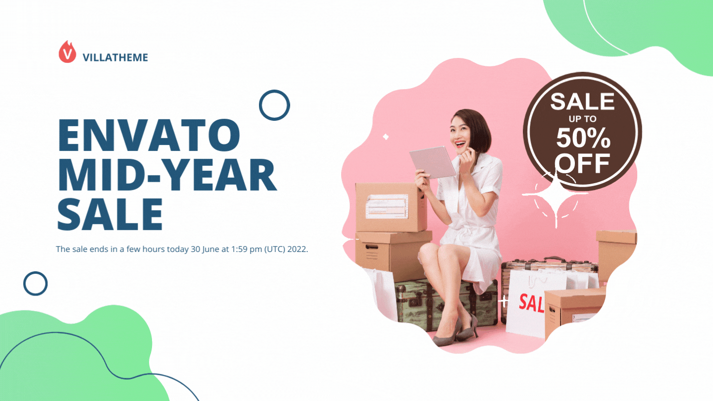 Envato Mid Year Sale Event 2022 - VillaTheme