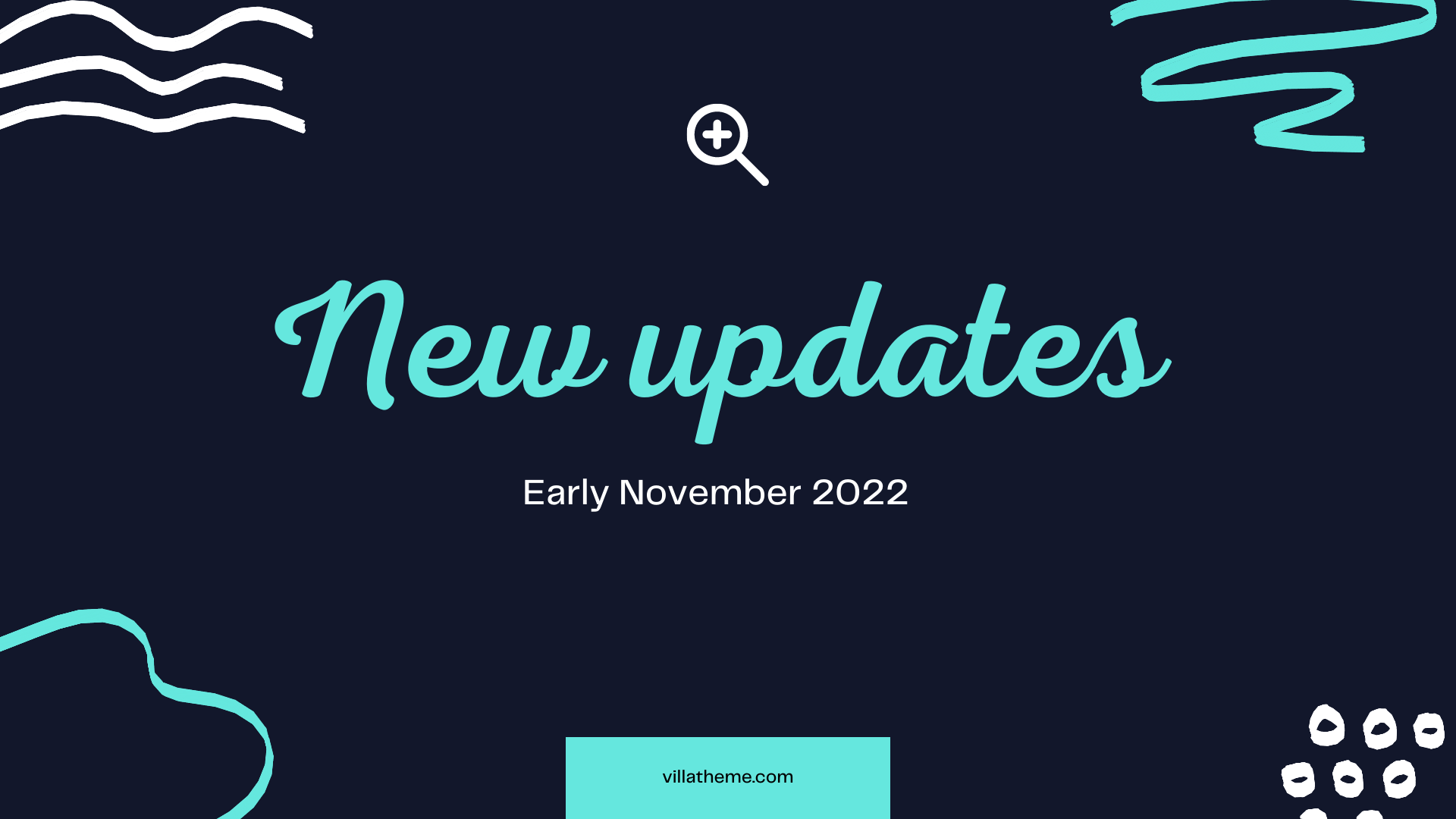 New updates in Early November 2022 - VillaTheme